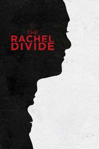 The Rachel Divide Watch Full Movie Online, Streaming with Subtitles ...